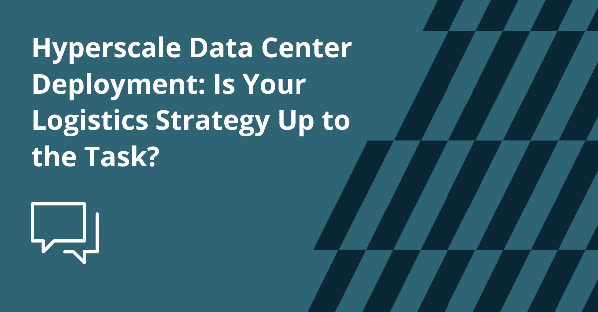 Hyperscale Data Center Deployment: Is Your Logistics Strategy Up to the ...